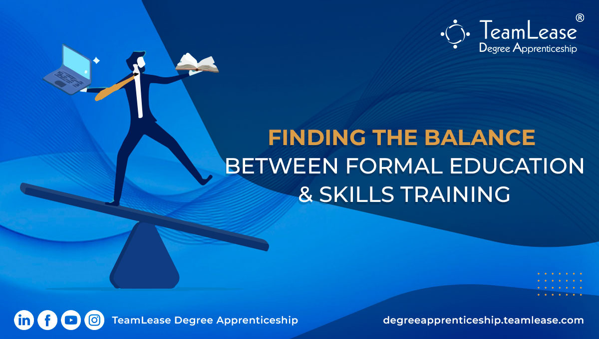 Finding the Balance between Formal Education and Skills Training