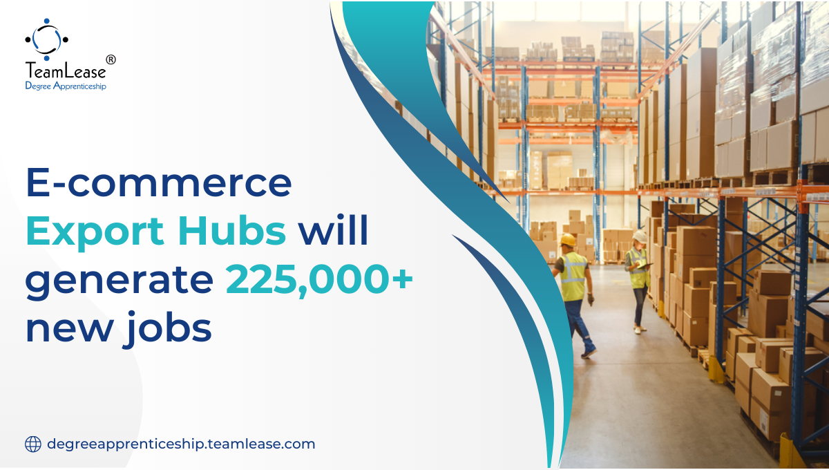 E-commerce Export Hubs in India to create 225,000 New Jobs